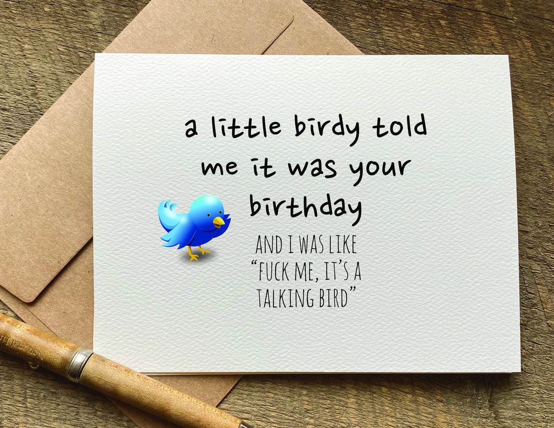 a little birdy told me it was your birthday / birthday card / unique ...